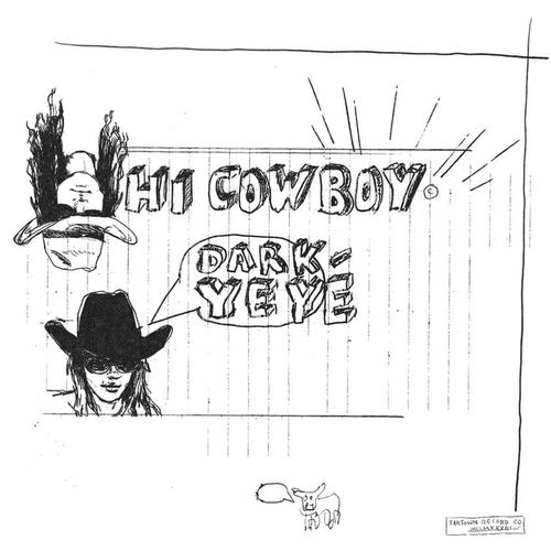 HI COWBOY, NOUVEL EP "DARK YÉYÉ - Ulule