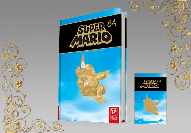 Super Mario 64 : le Guide Deluxe - Ulule