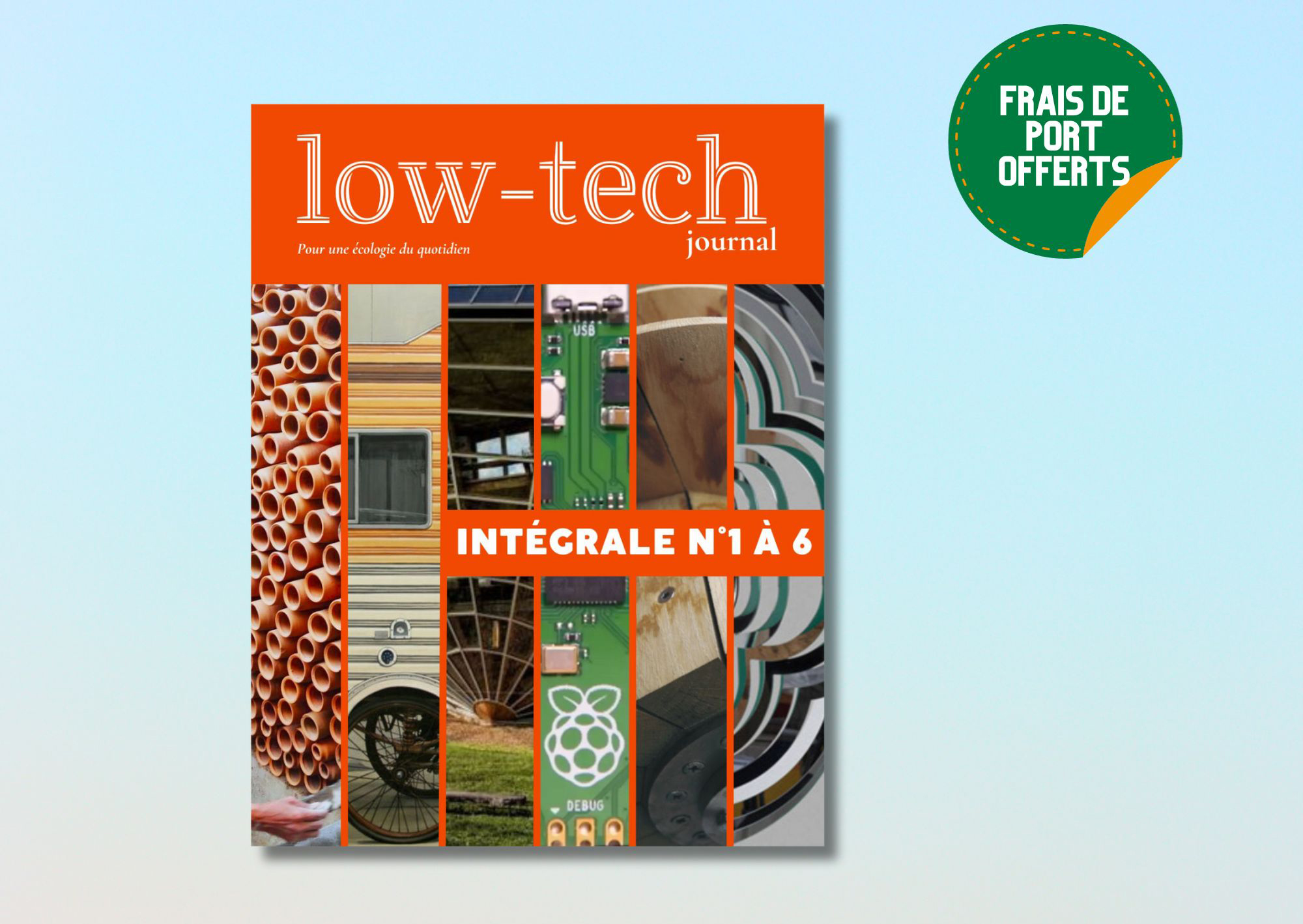 LOW-TECH JOURNAL - Ulule