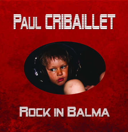 Paul CRIBAILLET - Nouvel album "Rock in Balma" - Ulule