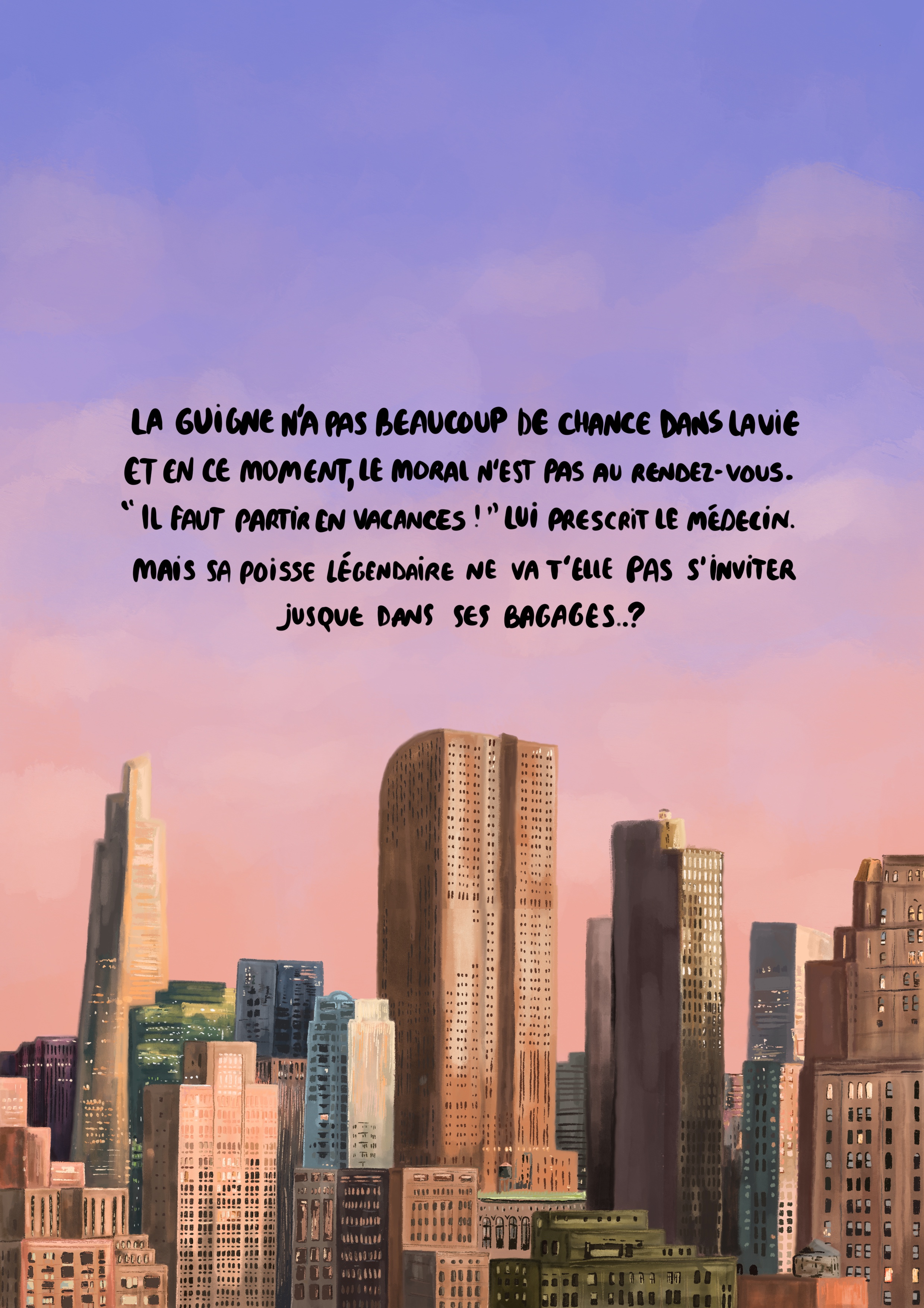 La Guigne part en vacances - Ulule