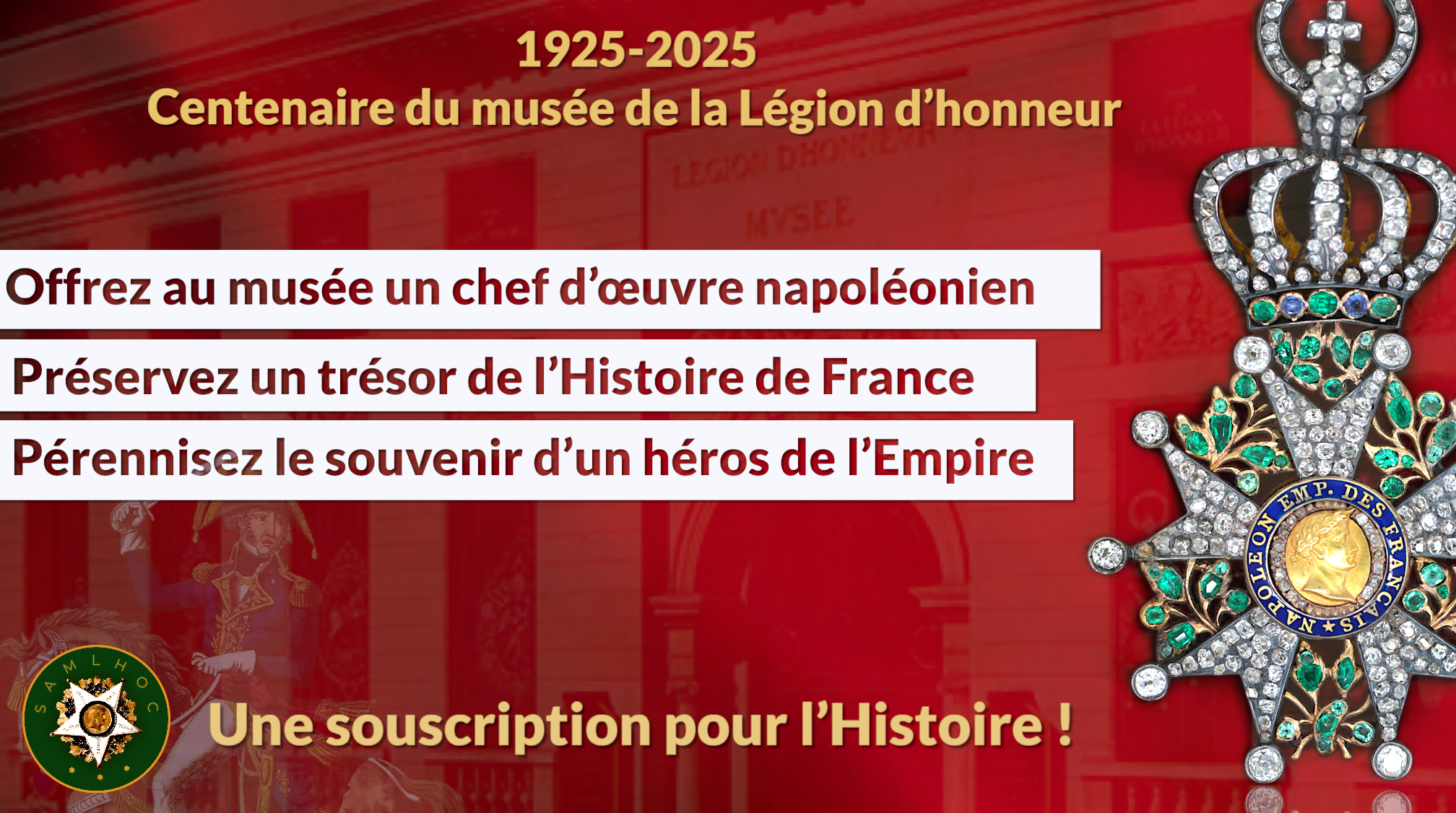 Société des amis du musée de la Légion d'honneur (SAMLHOC) - Ulule