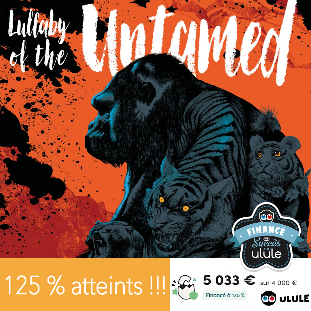 Lullaby of the Untamed - Ulule