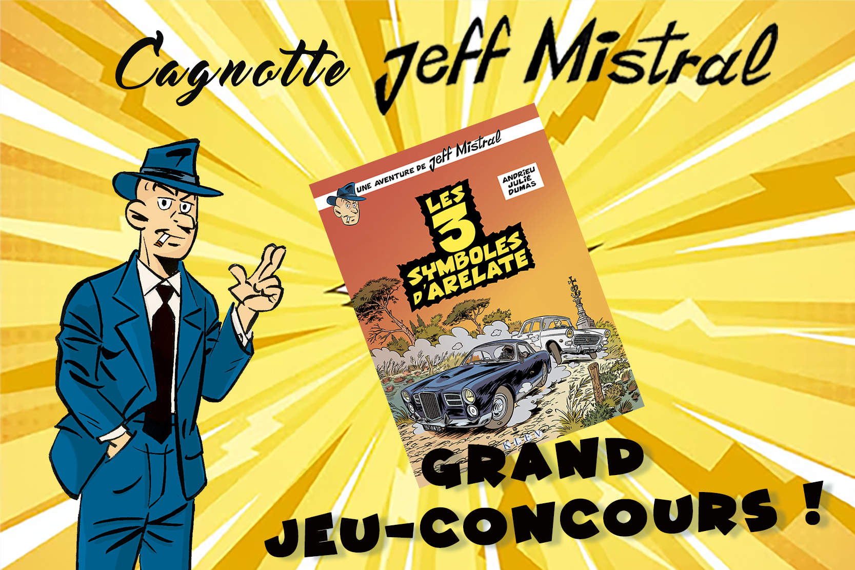 BD Jeff Mistral Tome 2 : Les 3 symboles d'Arelate - Ulule