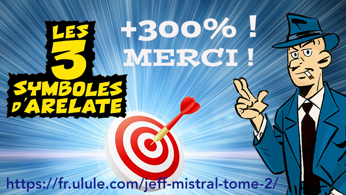 BD Jeff Mistral Tome 2 : Les 3 symboles d'Arelate - Ulule