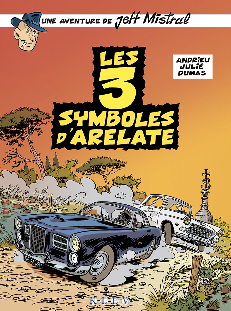 BD Jeff Mistral Tome 2 : Les 3 symboles d'Arelate - Ulule