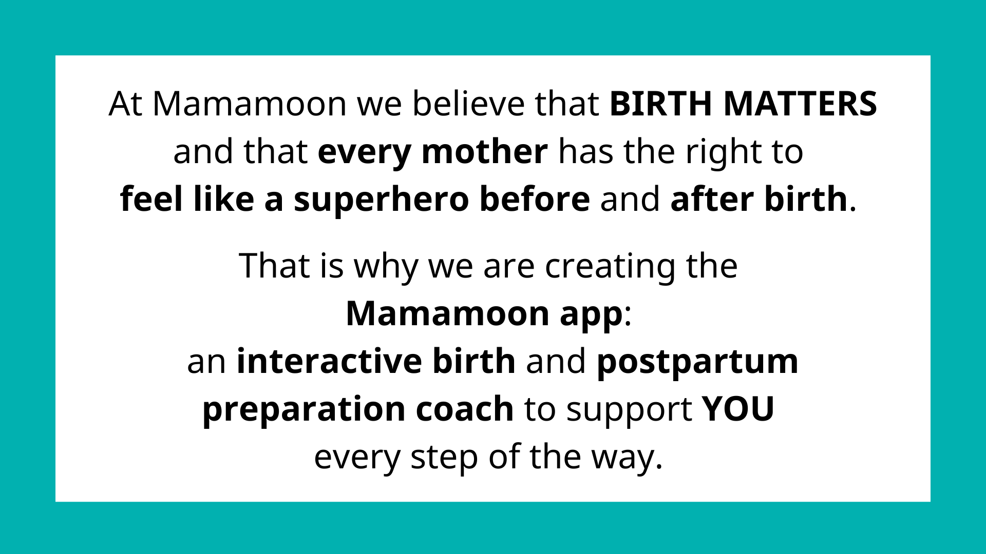 Mamamoon App: The Interactive Birth & Postpartum Coach