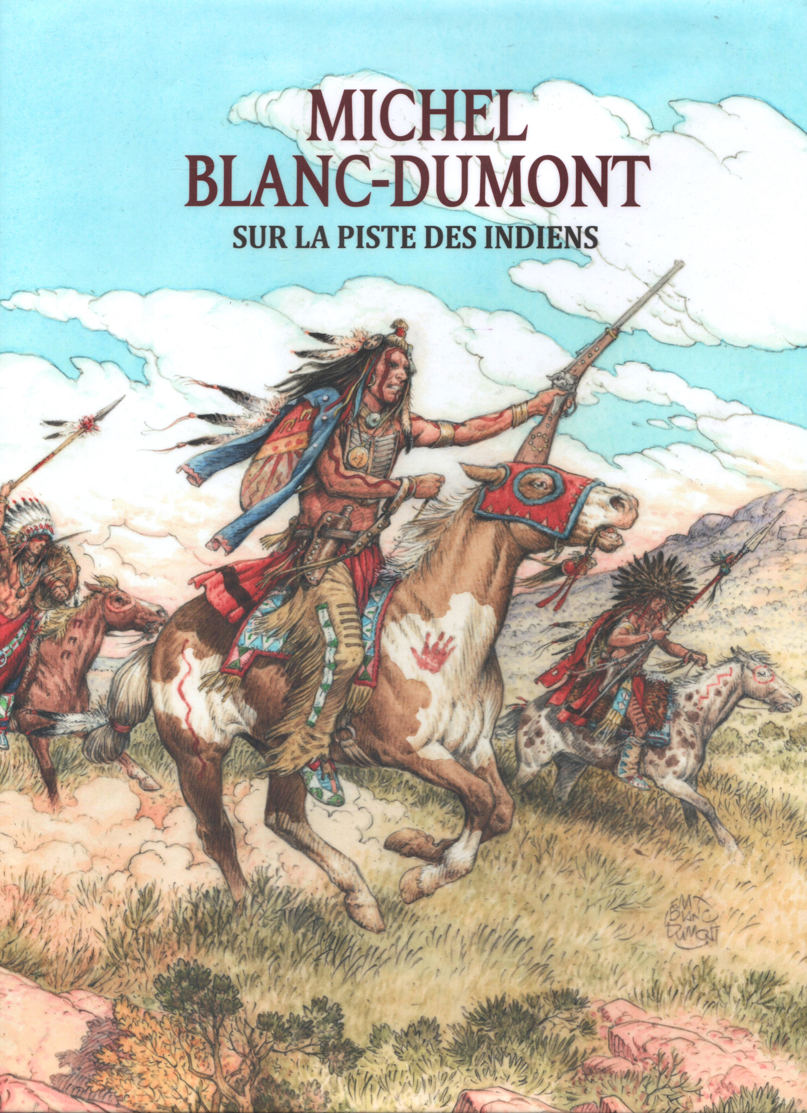 PORTFOLIO "SUR LA PISTE DES INDIENS" MICHEL BLANC-DUMONT