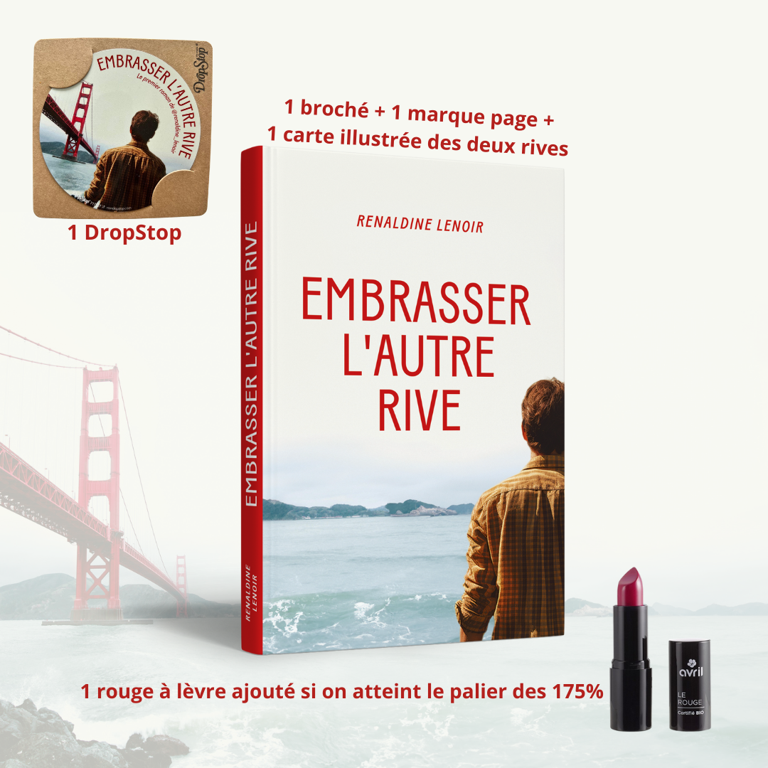 Précommandes de EMBRASSER L'AUTRE RIVE de Rénaldine Lenoir - Ulule