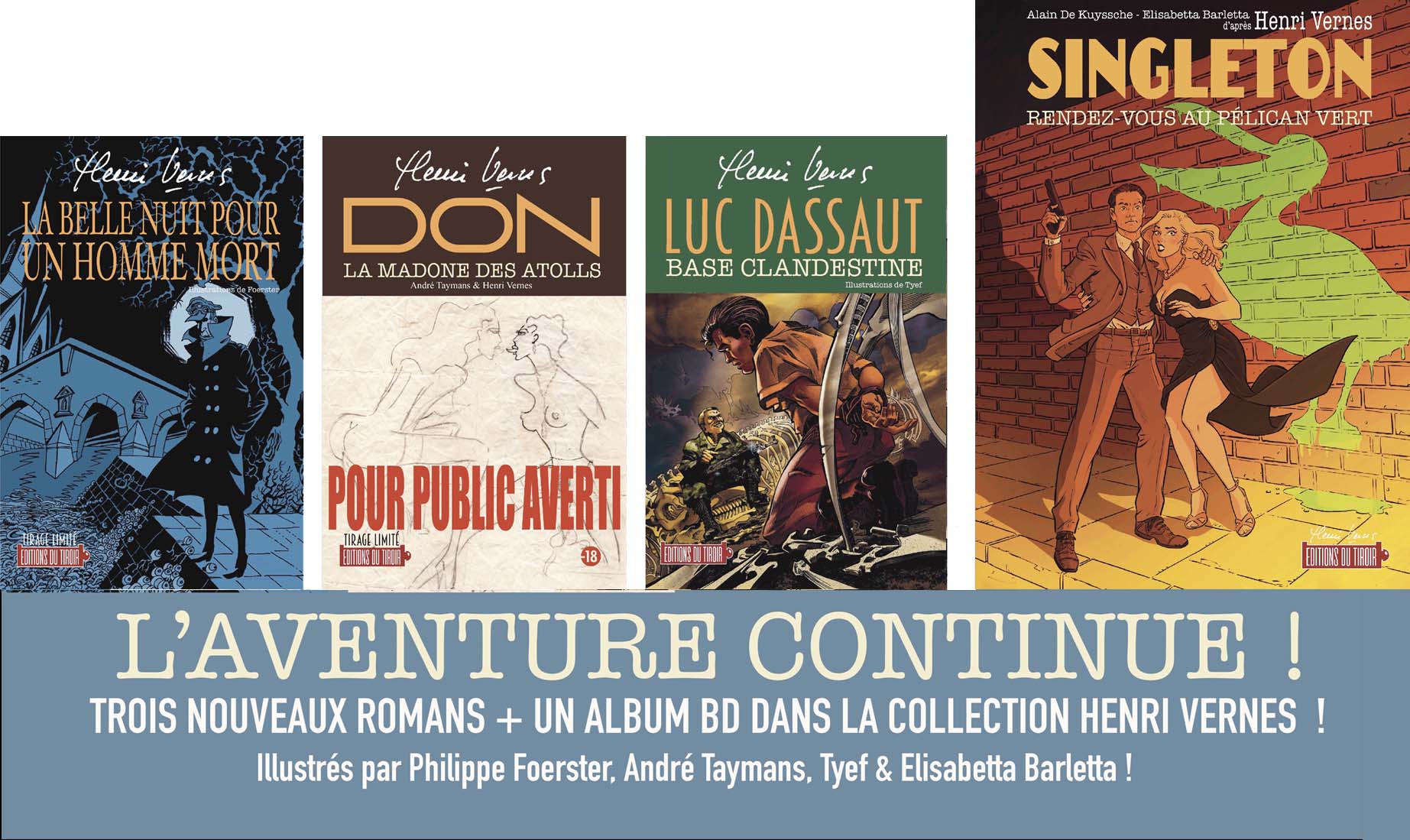 3 Romans illustrés et 1 BD d'Henri Vernes - Ulule