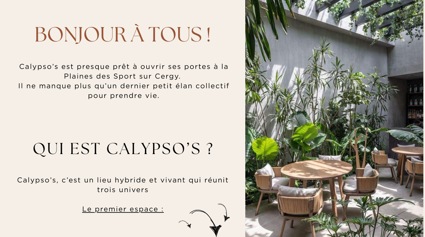 Le dernier coup de pouce pour Calypso’s