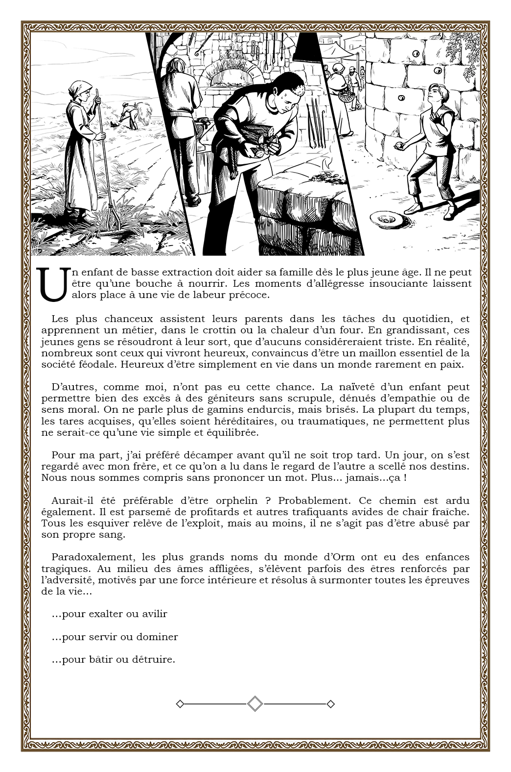 Chronique du monde d'Orm #2