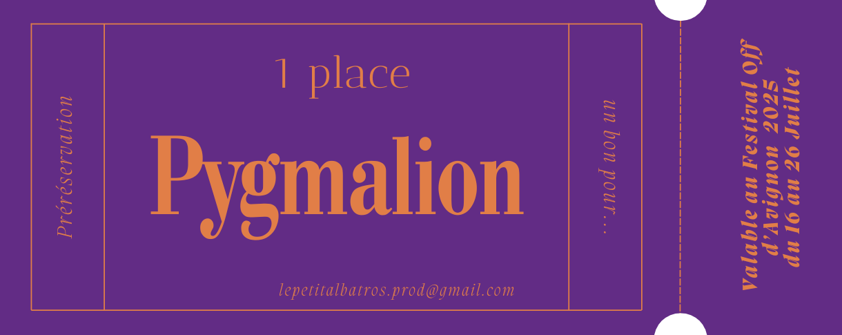 Pygmalion au Festival Off d'Avignon - Ulule