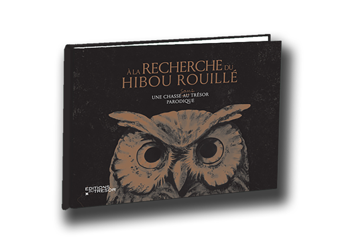 À la recherche du Hibou Rouillé - Ulule