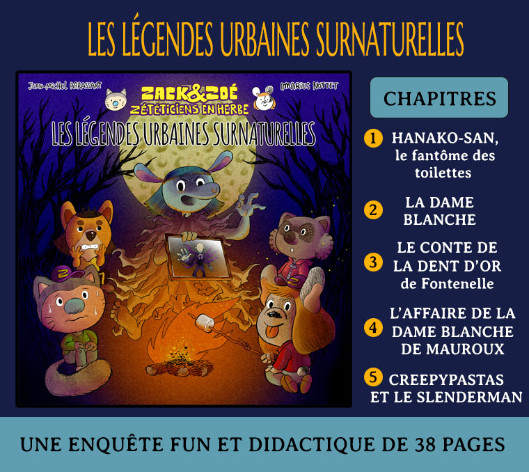 Zack & Zoé : LES LÉGENDES URBAINES SURNATURELLES