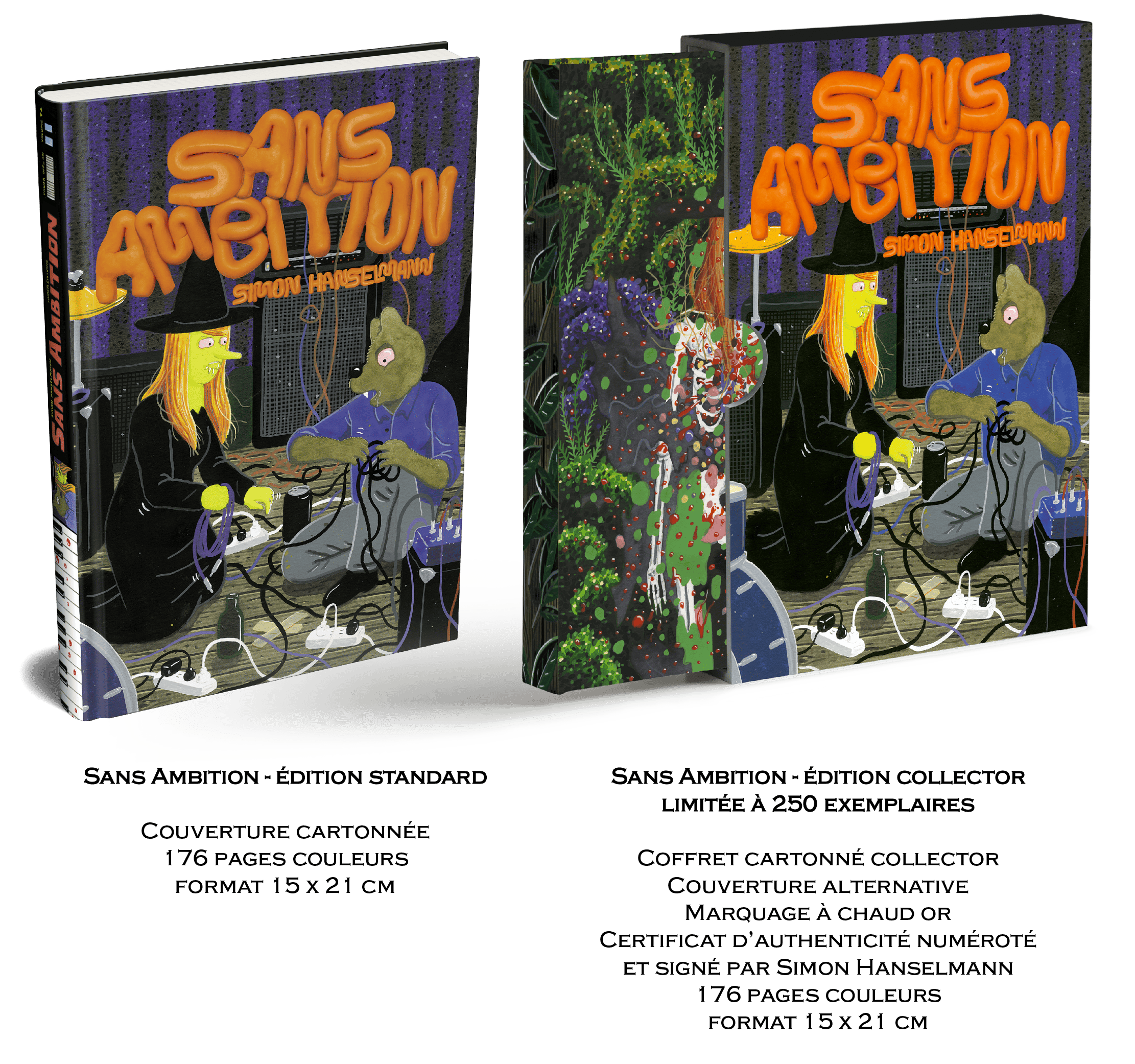 Sans Ambition de Simon Hanselmann - Ulule