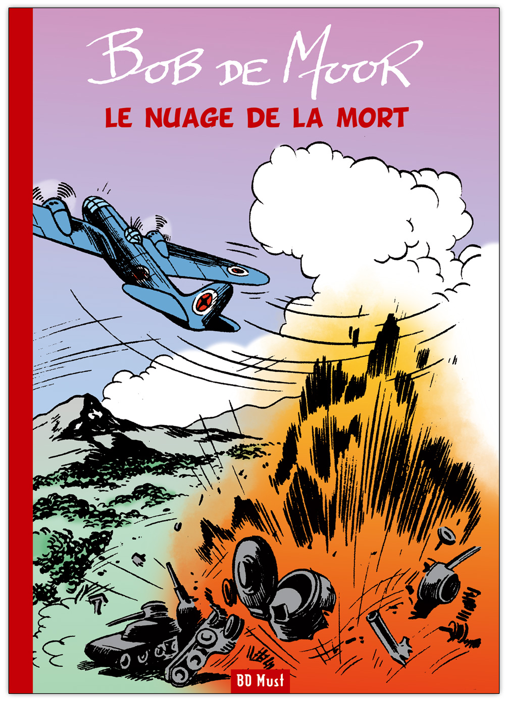 Bob De Moor : le Nuage de la Mort ! - Ulule