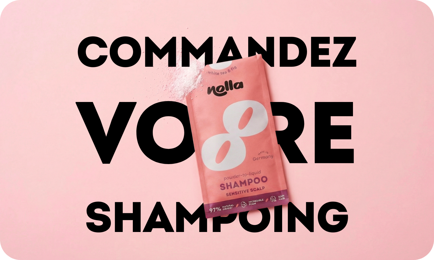 Nolla · Le shampoing naturel, en poudre à diluer 🌱 - Ulule