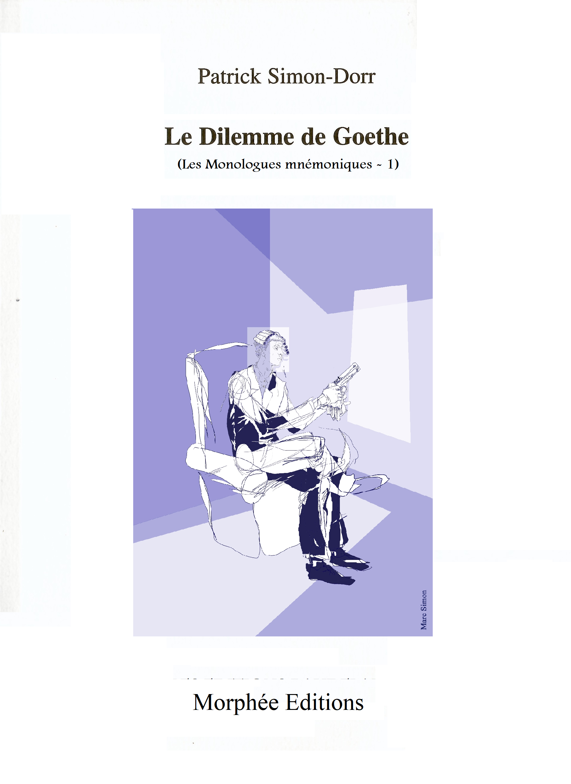 Le Dilemme de Goethe (Morphée Ed.) - monologue pour homme