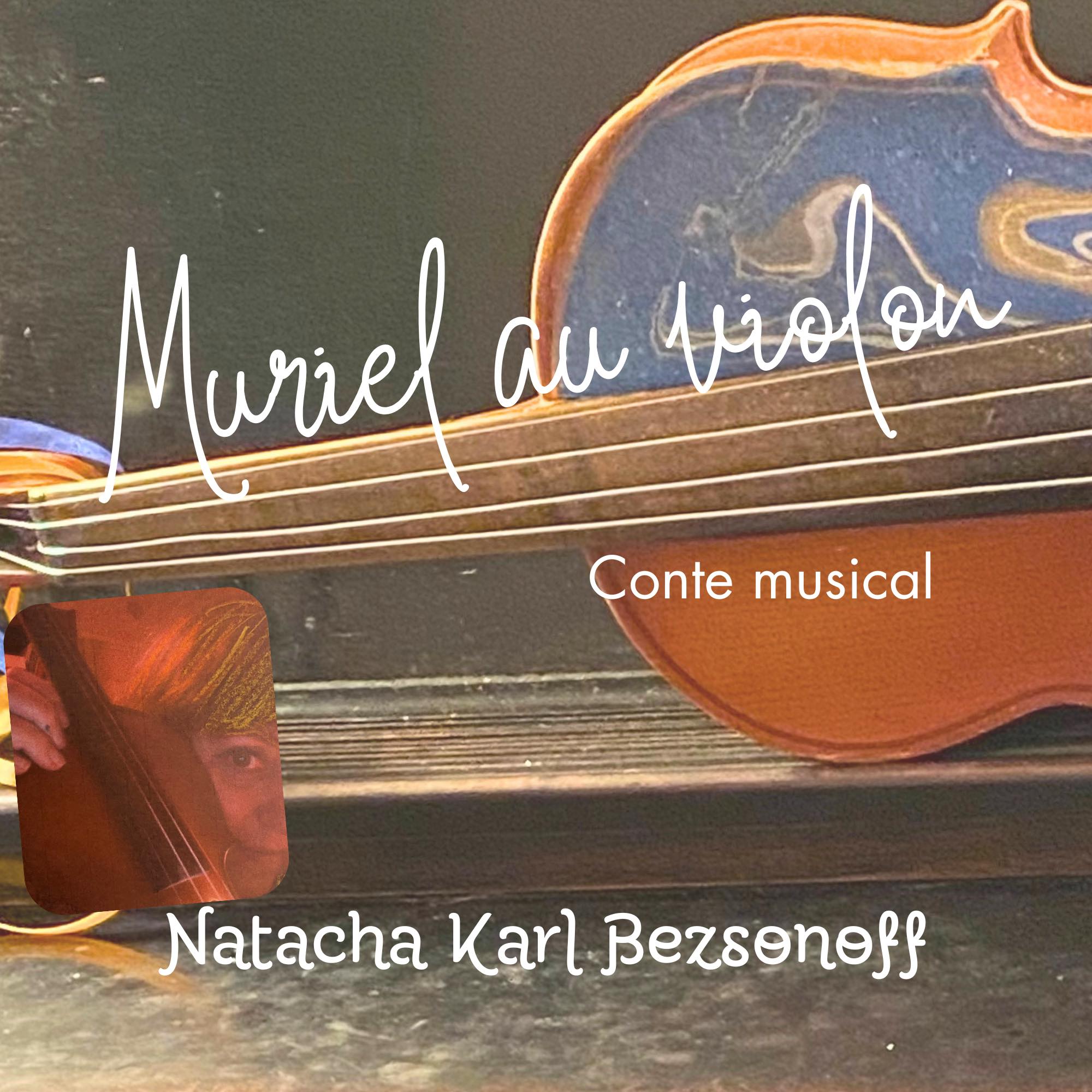 Muriel au violon : nouveau conte musical 🎻 - Ulule