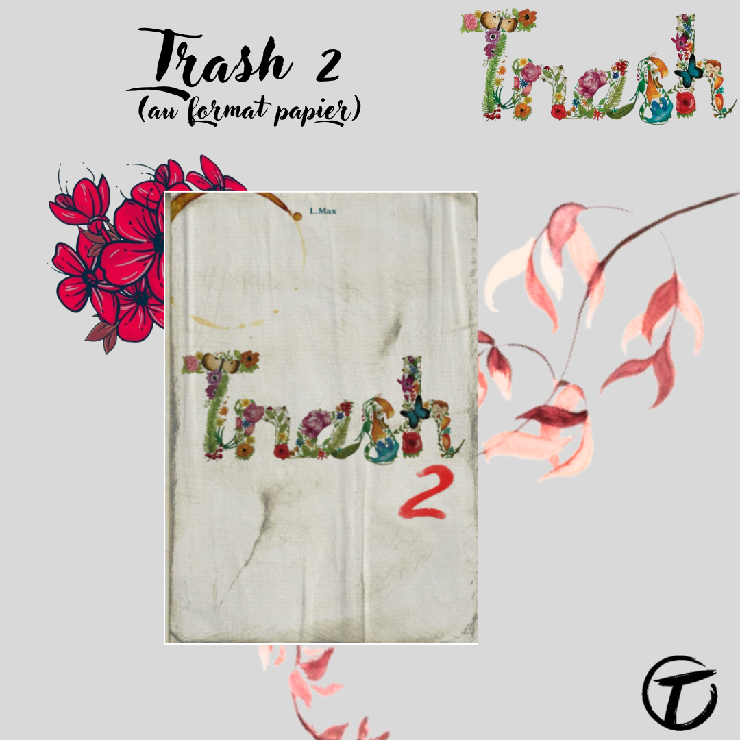 Romans Trash : La Trashlogie