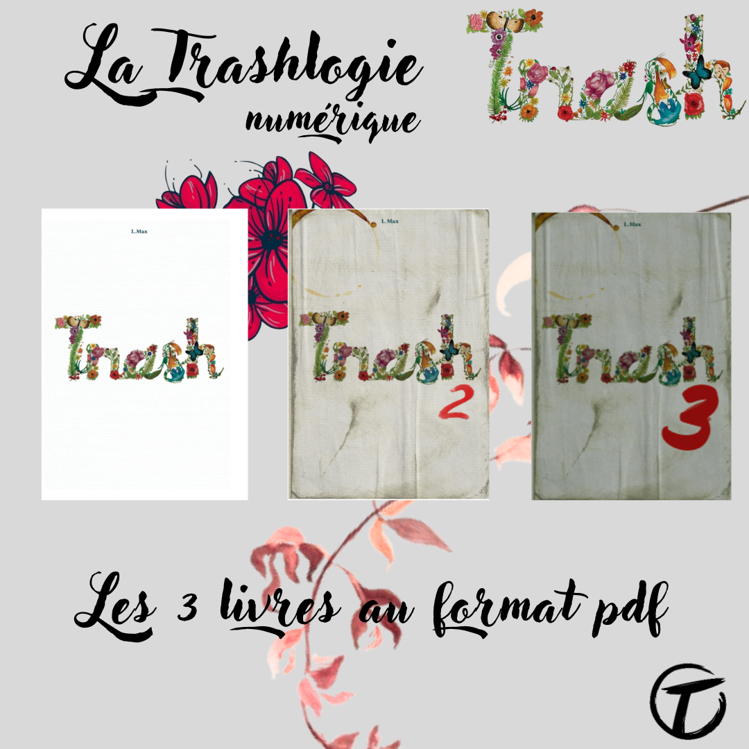 Romans Trash : La Trashlogie