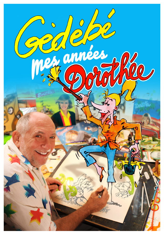 Un livre, des dessins, une carrière : l’art de Dorothée - Ulule
