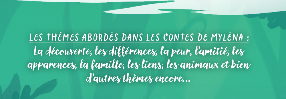 Les contes de Myléna - Ulule