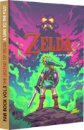 The Legend of Zelda A link To the Past Fan Book Deluxe - Ulule