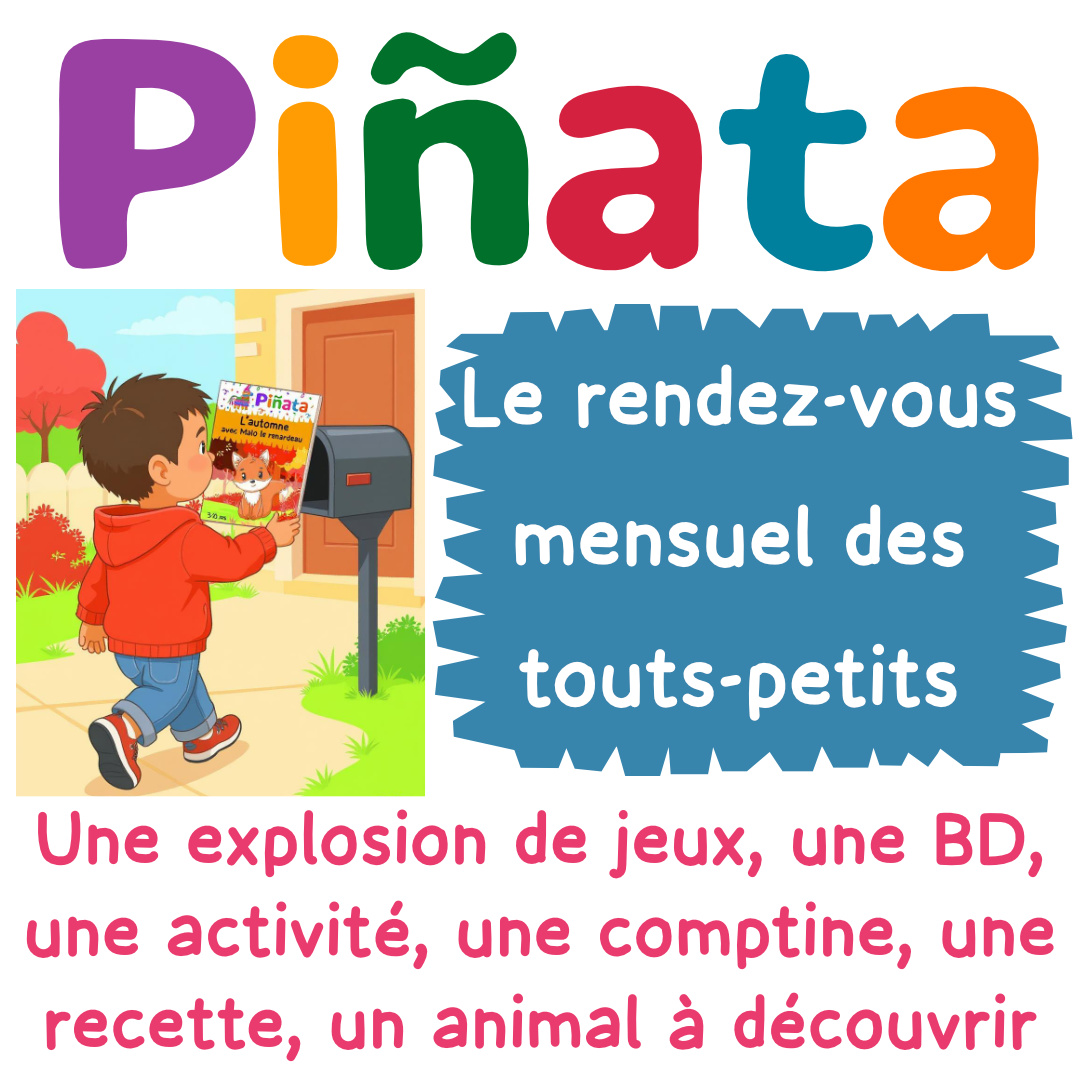 Piñata le magazine pour les 3-6 ans