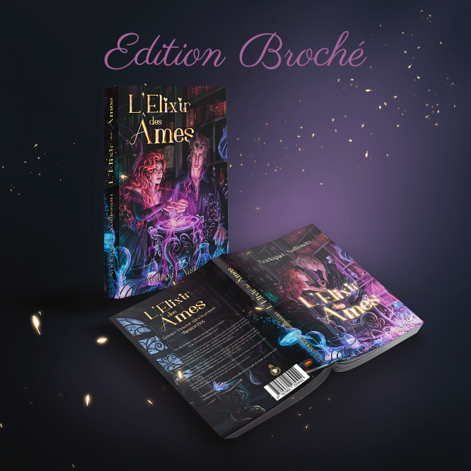 L'élixir des âmes - Tome 1 : Retour vers le passé