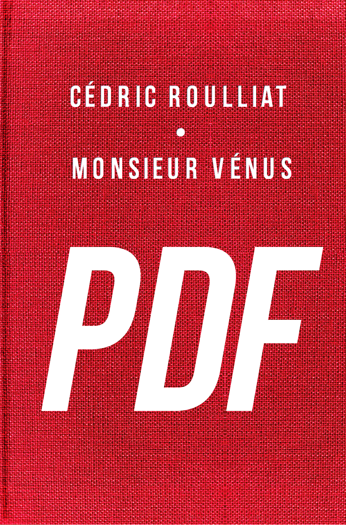 Monsieur Vénus (le livre d'art) - Ulule